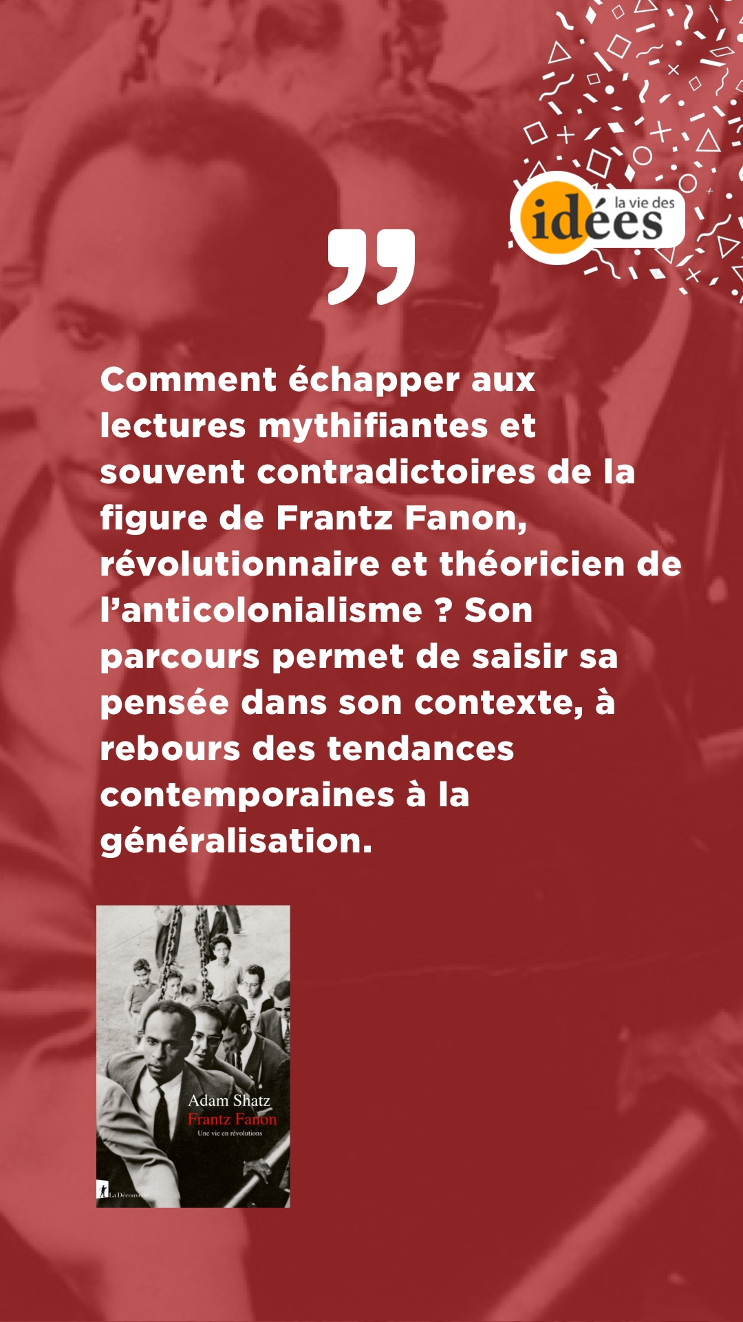 Fanon décanonisé - La Vie des idées