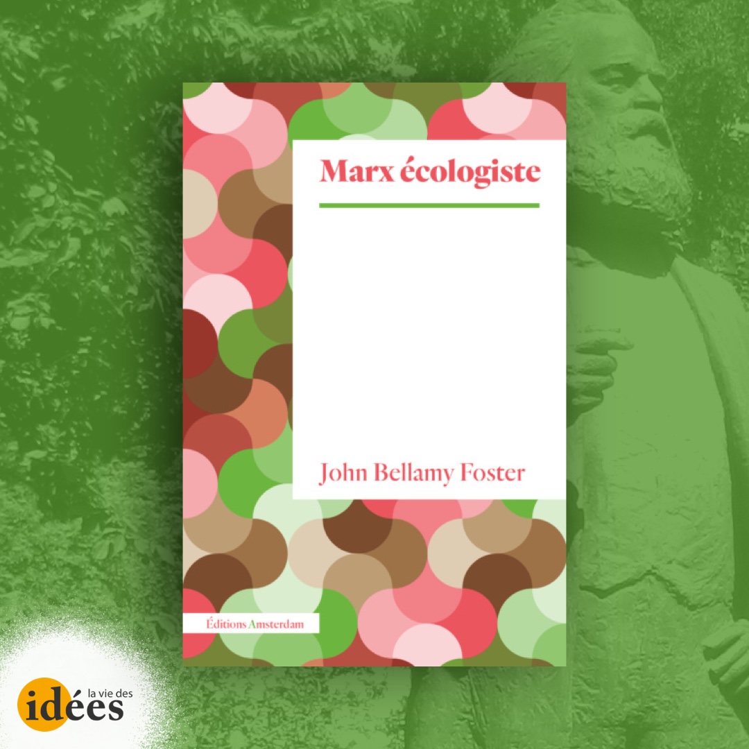 Nature et écologie de Marx à Engels - La Vie des idées