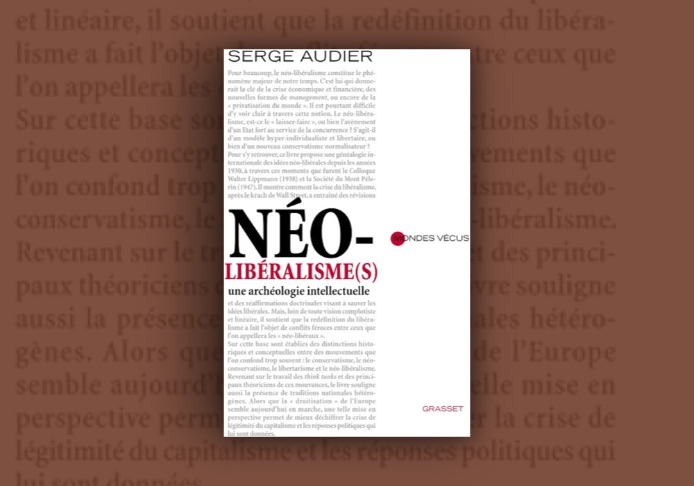 Le néo-libéralisme et son histoire - La Vie des idées