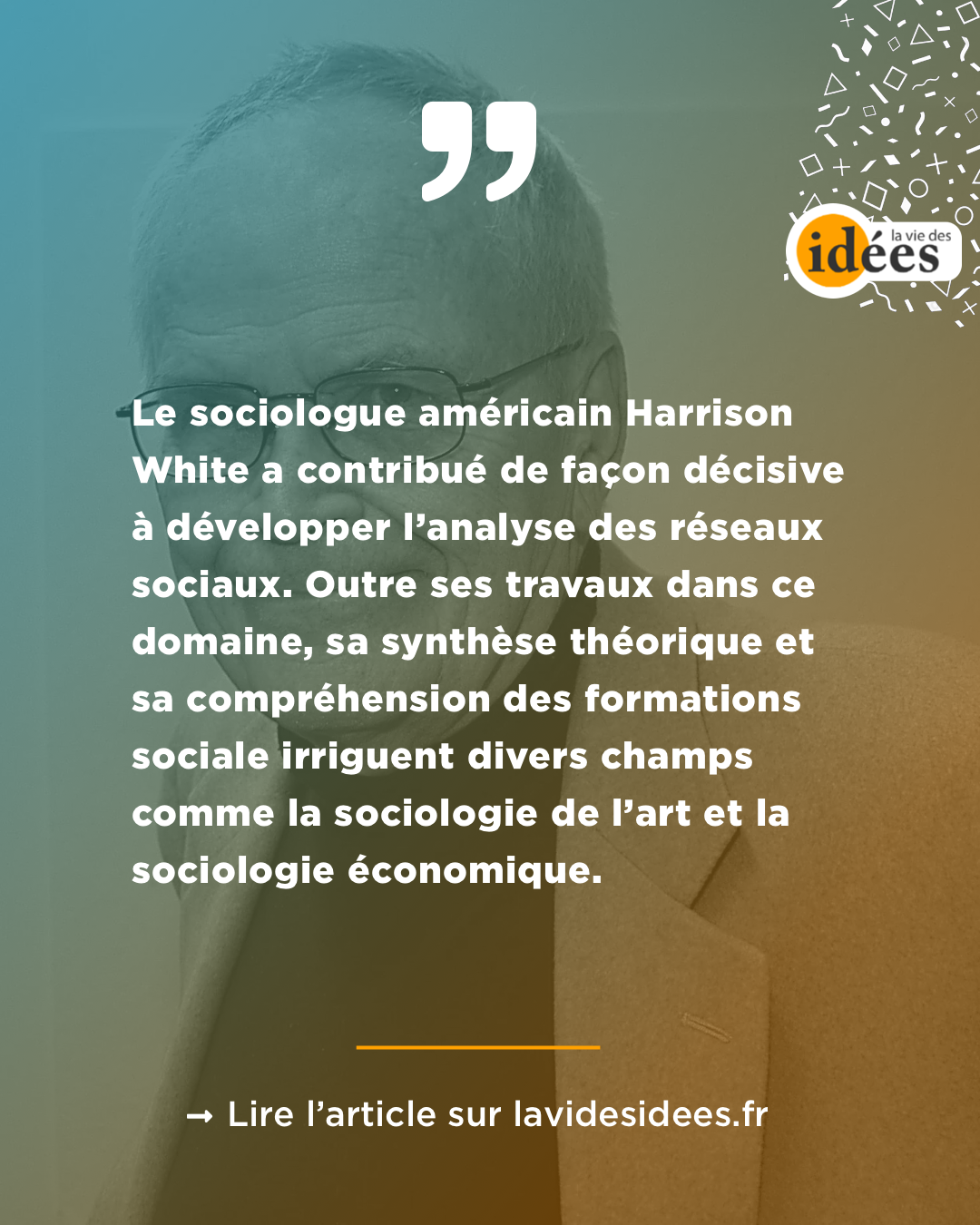 Harrison White, pionnier de l’analyse des réseaux - La Vie des idées