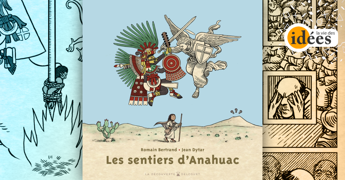 Les Aztèques, du codex à la bd - La Vie des idées