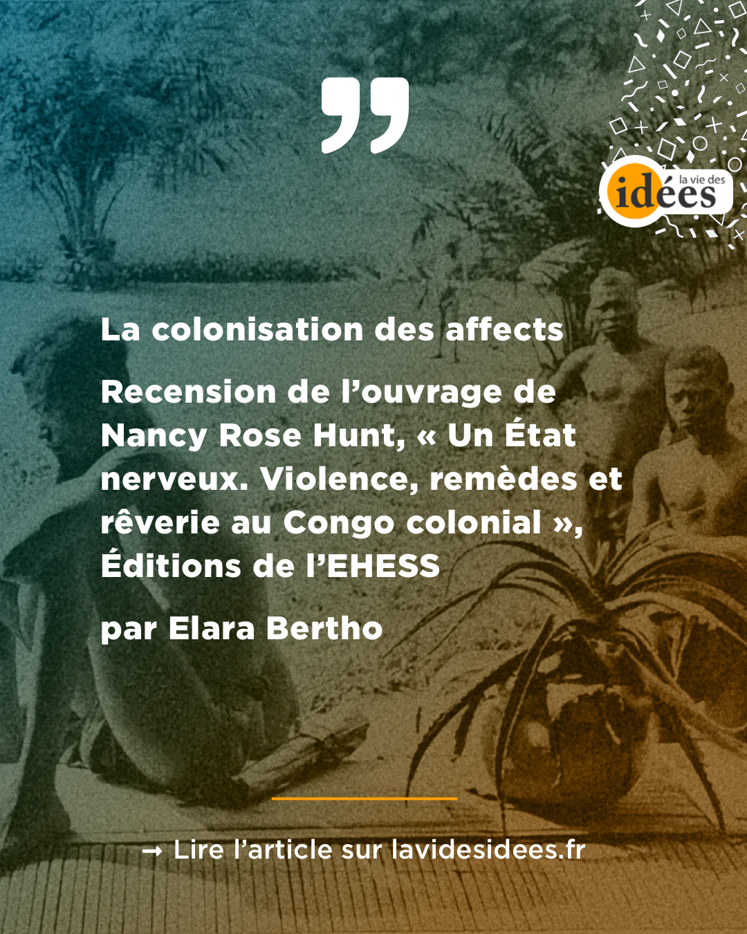 La colonisation des affects - La Vie des idées