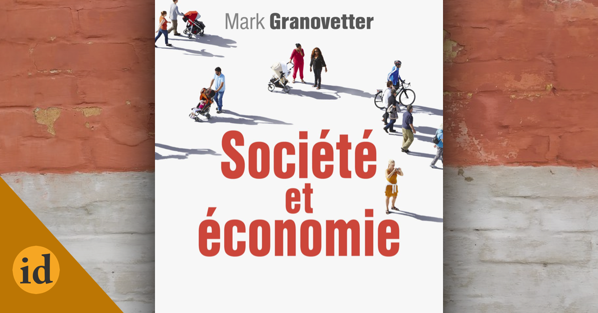 L’économie par les liens sociaux - La Vie des idées