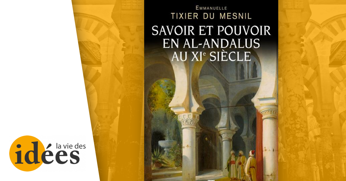 Andalusia: political decline, cultural flourishing - Books & ideas